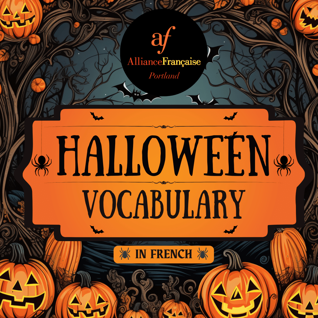 Alliance Française de Portland - Halloween Vocabulary in French ...